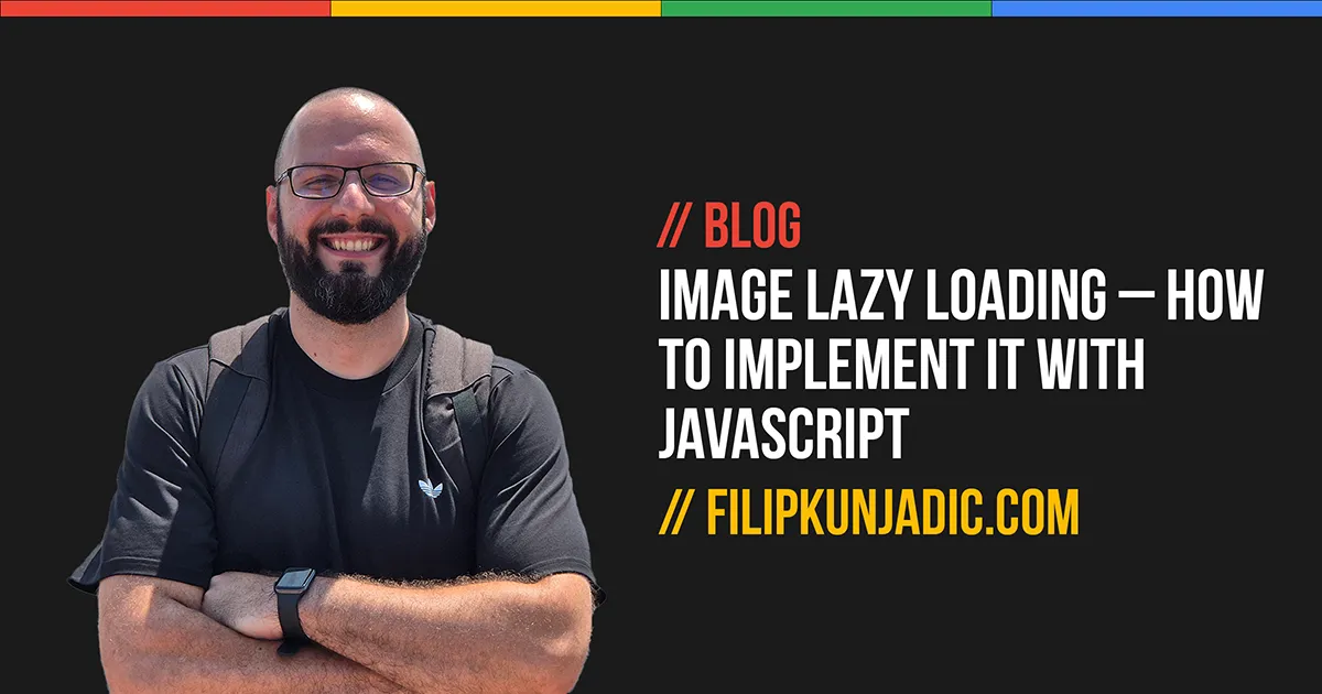 Image lazy loading – How to implement it with Javascript | Blog | Filip ...